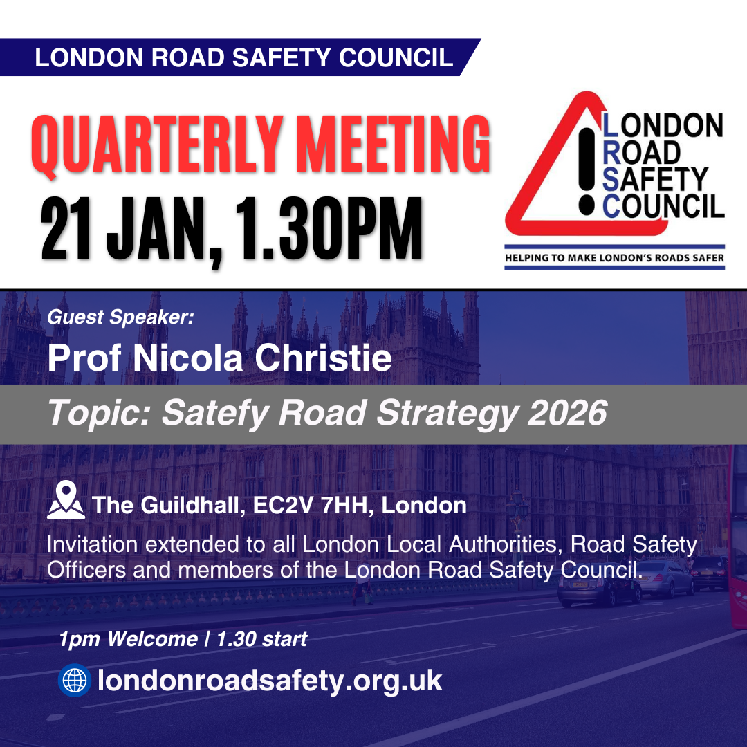 London Road Safety Council | Helping to keep London’s roads safe